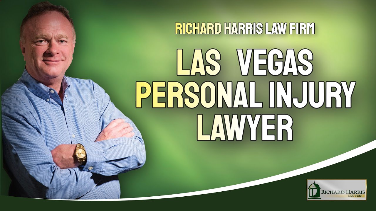 Las Vegas Personal Injury Lawyer - Richard Harris Personal Injury Law ...