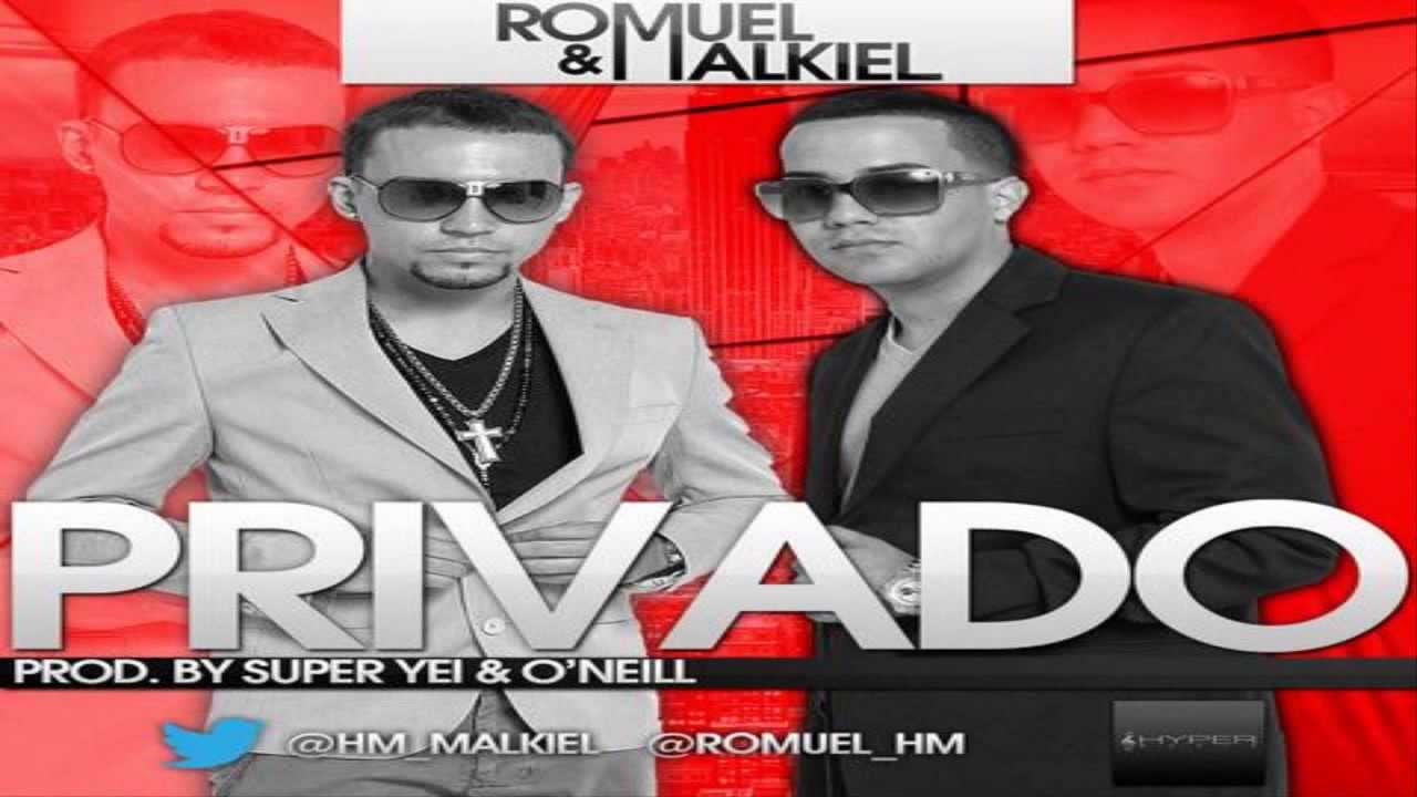 Romuel Y Malkiel ~ Privado (Original) REGGAETON 2013 - YouTube