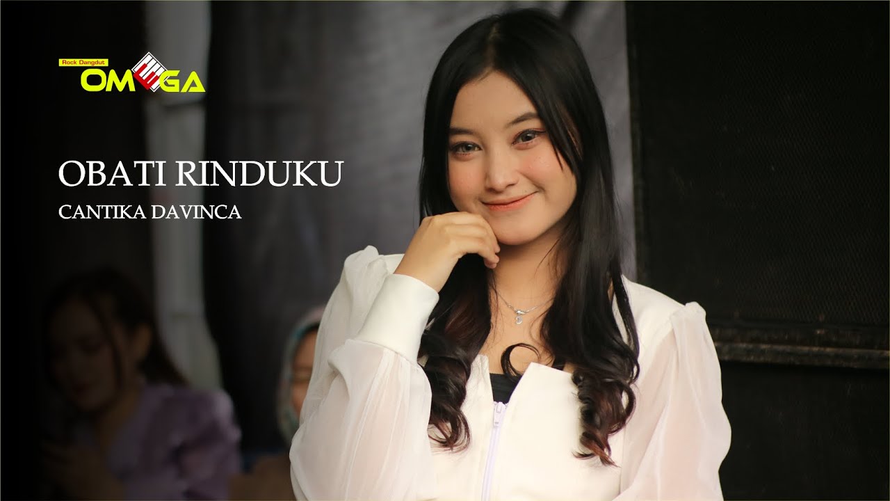 OBATI RINDUKU - CANTIKA DAVINCA rockdut OMEGA live Surengede - YouTube