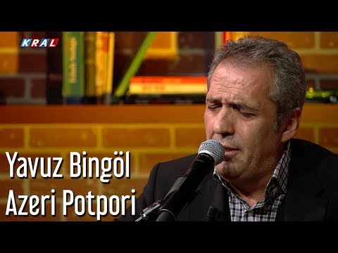 Yavuz Bingöl - Azeri Potpori