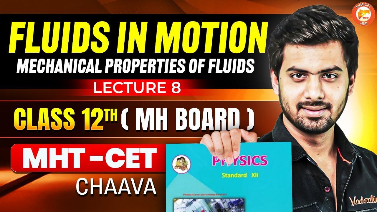 Fluids in Motion: Mechanical Properties of Fluids Class 12 | HSC & MHT ...
