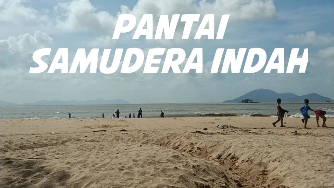 Samudera Indah Beach - YouTube