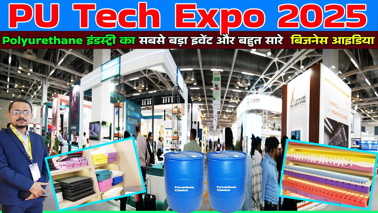 PU Tech India Expo 2025 Biggest show of Polyurethane Industry # ...
