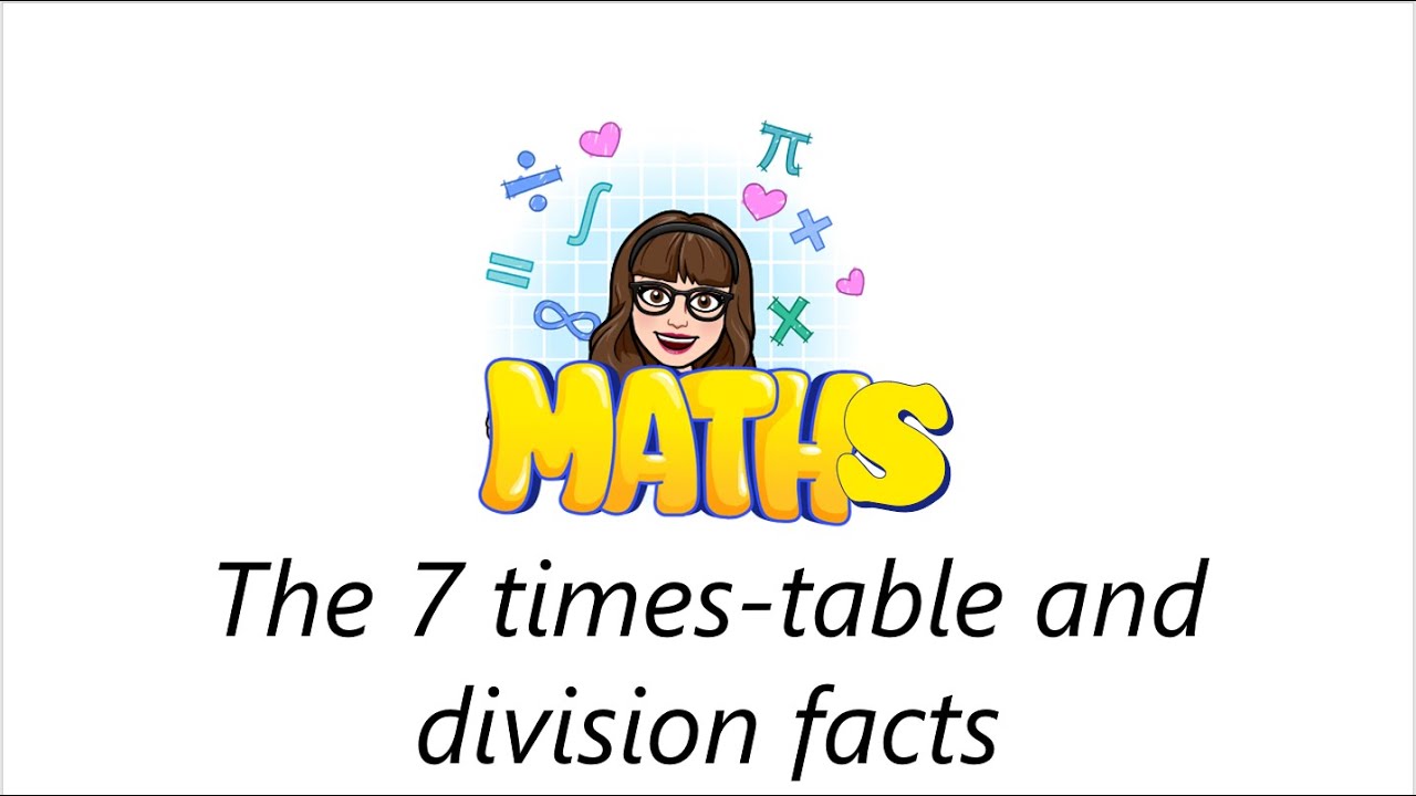 Y4 Maths - The 7 times table and division facts - YouTube