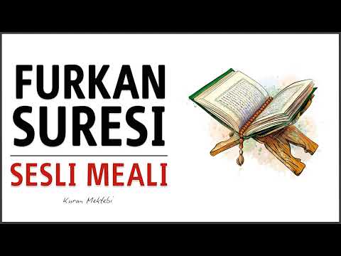 Furkan suresi sesli meali