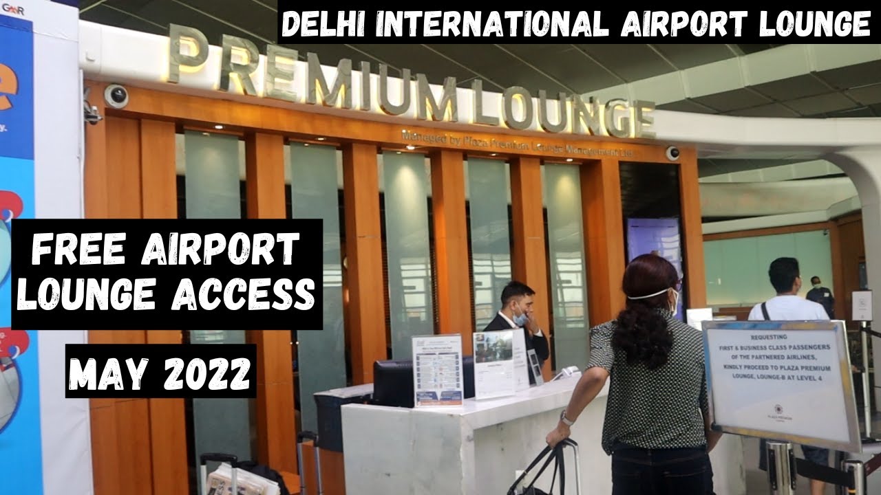 FREE AIRPORT LOUNGE || Delhi International Airport Lounge Tour || How ...