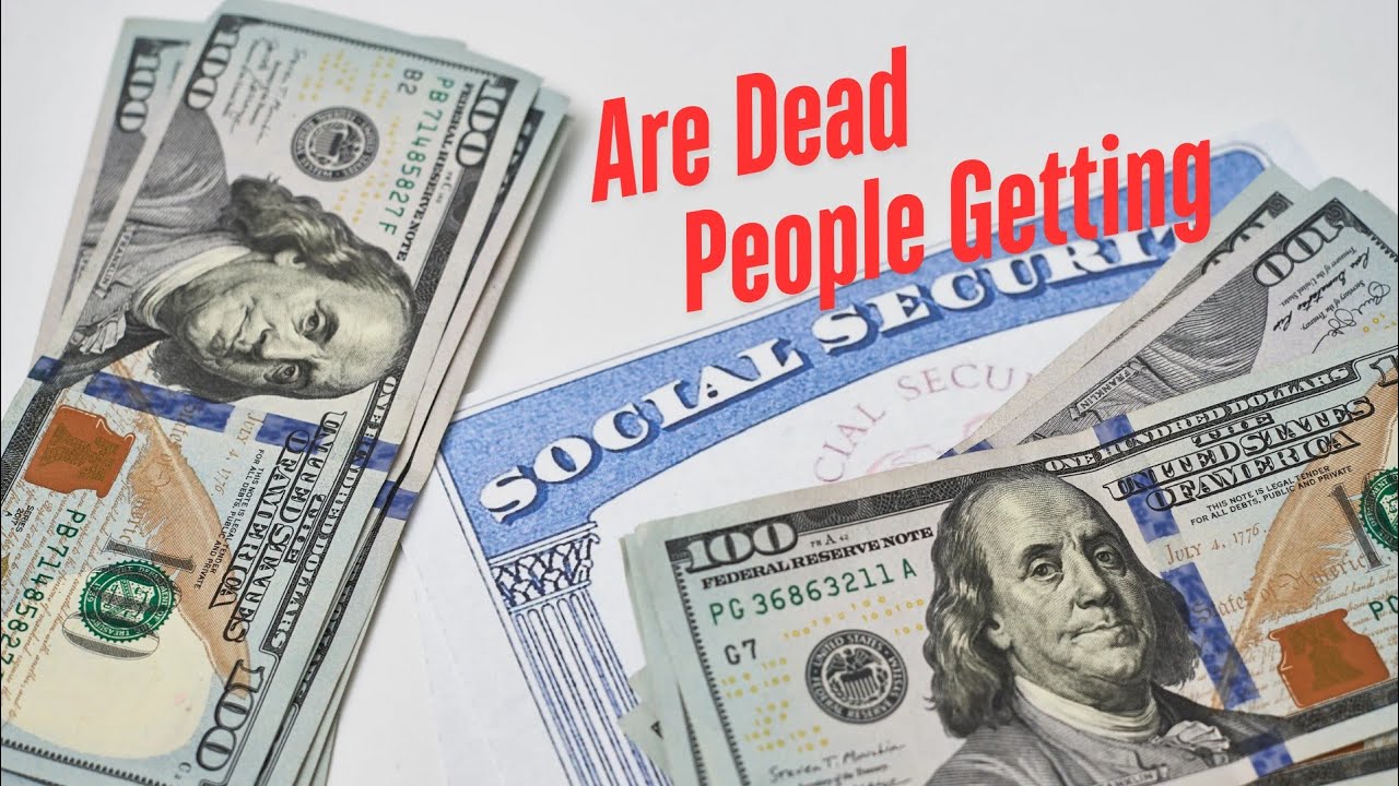Are Dead People Really Getting Social Security? - YouTube