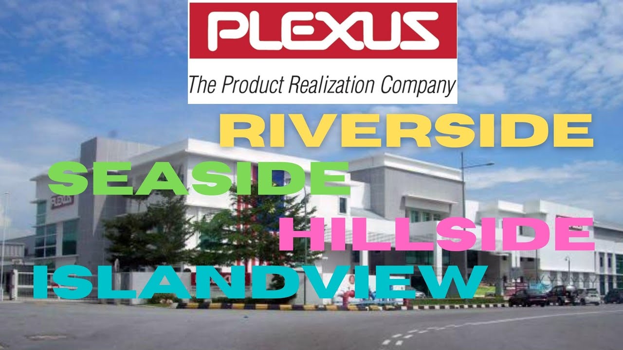 PLEXUS RIVERSIDE, SEASIDE, HILLSIDE, ISLANDVIEW FRIENDS, Pulau Penang ...