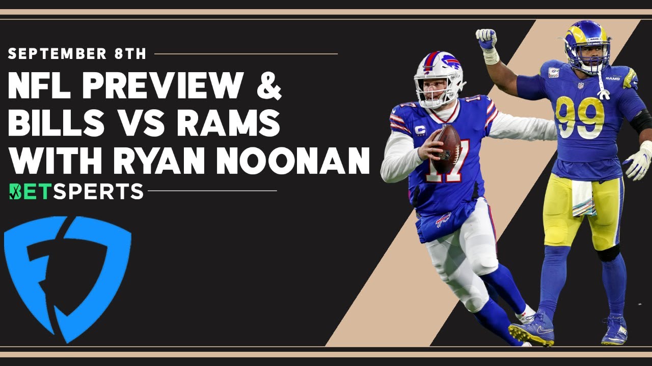 NFL Season Preview & Bills vs Rams with Ryan Noonan for 9-8 - YouTube