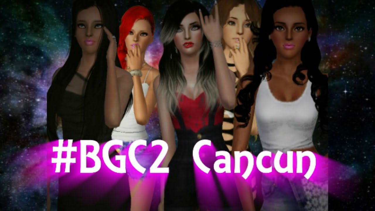BGC2 Cancun Episode 3 ( Cancun Chaos ) - YouTube
