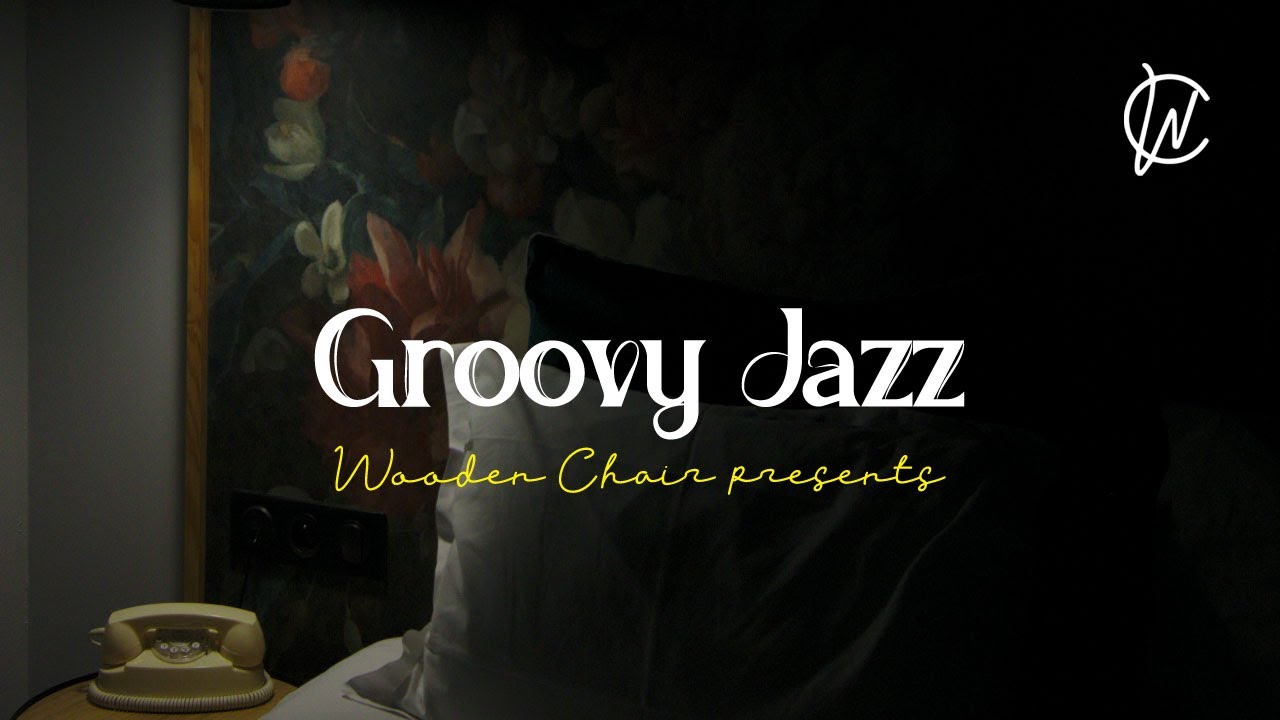 Groovy Jazz for your sentimental Mood😎 | Jazz playlist for work and ...