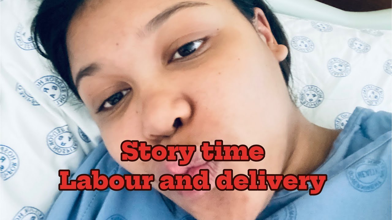 Before labor | burning labour | after birth | story time - YouTube