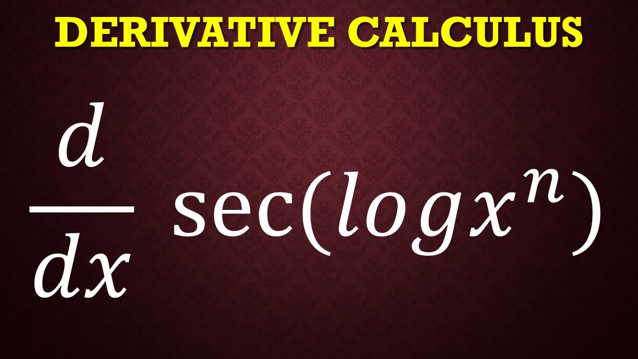 differentiation of sec(log x^n) #maths #calculus - YouTube