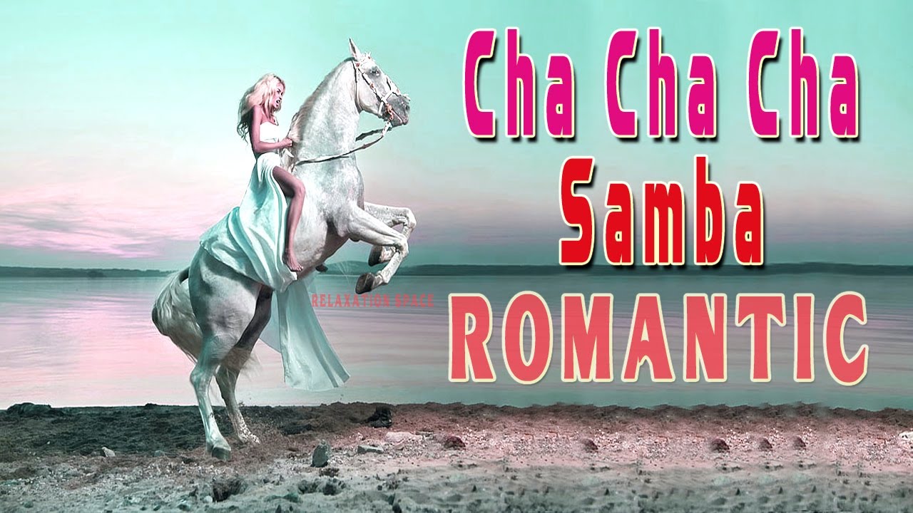 (3 Hours) Samba | Romantic | Cha Cha Cha | Spanish Guitar Music 2022 ...