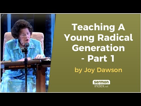 Teaching A Young Radical Generation - Part 1 by Joy Dawson