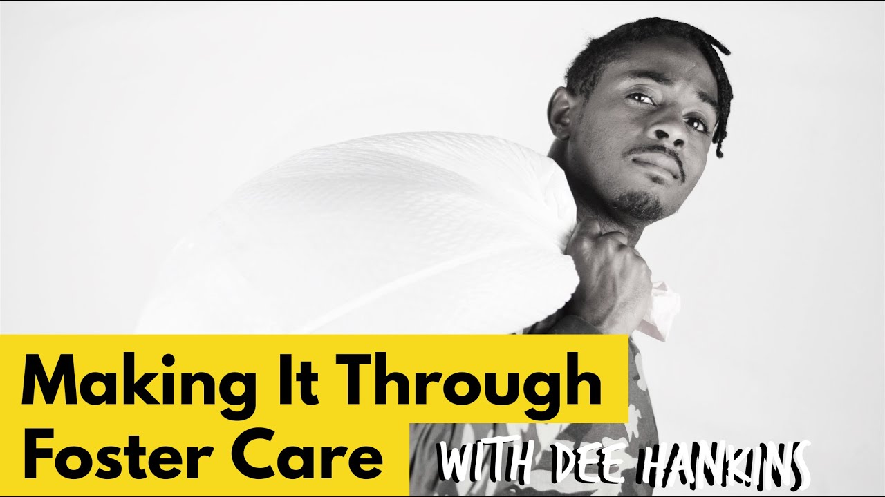Making It Through Foster Care | Dee Hankins | Define Resilience - YouTube