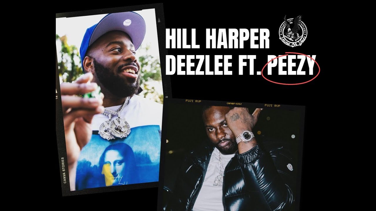 Deezlee Ft. Peezy - Hill Harper (Official Video) - YouTube