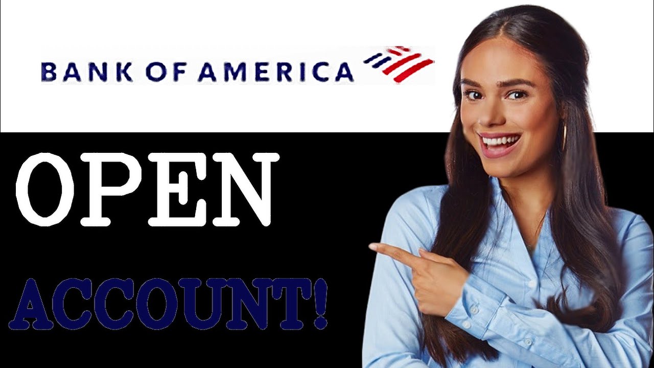 Open Bank Of America Checking Account (2025) - YouTube