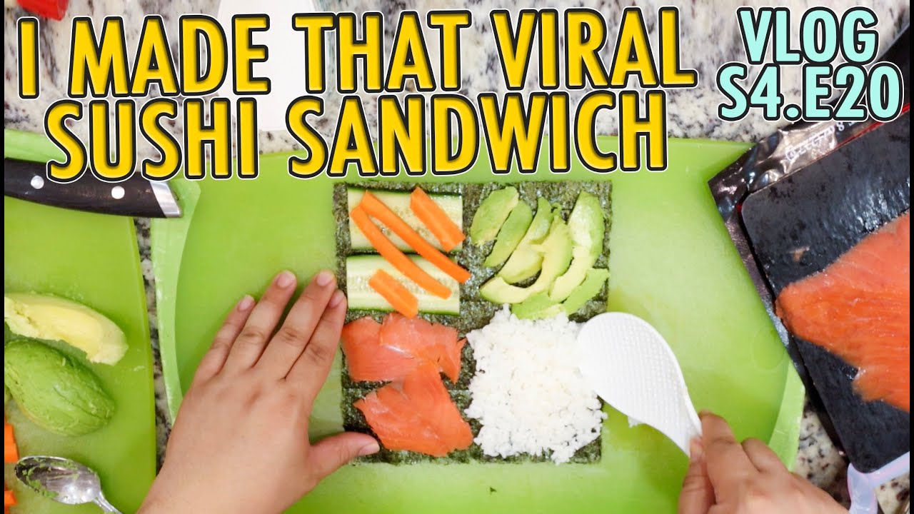 I MADE THAT VIRAL SUSHI SANDWICH | DAILY VLOG S4 - YouTube