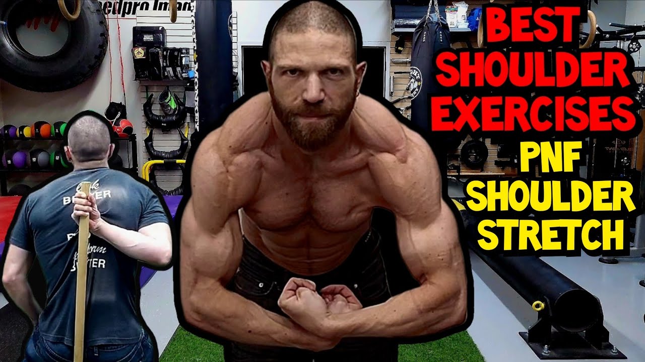 Proprioceptive Neuromuscular Facilitation Stretching: PNF Shoulder ...