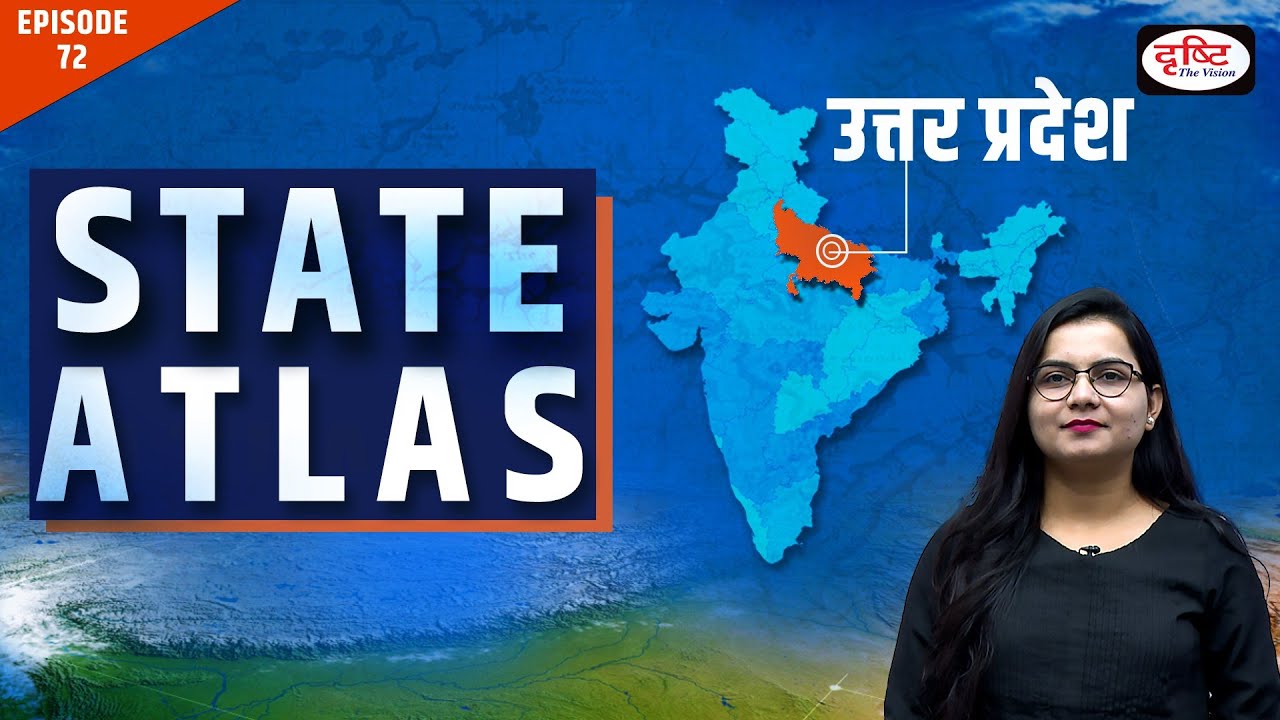 Map of Uttar Pradesh | Geography Mapping for State PCS | UPPCS | State ...