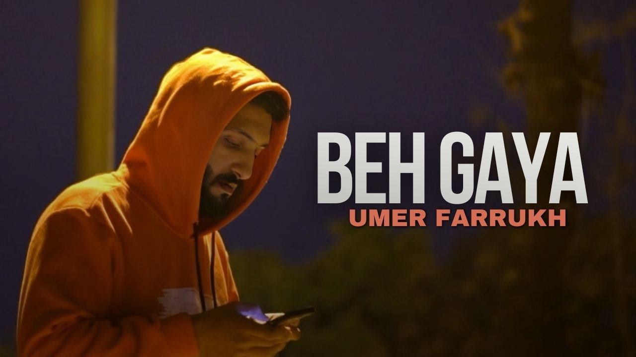 BEH GAYA (Official Music Video) | Umer Farrukh | Punjabi Song 2024 - YouTube