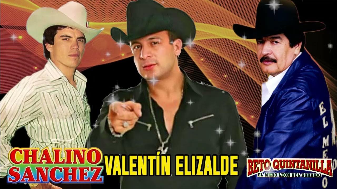 Chalino Sanchez,Valentin Elizalde vs Beto Quintanilla Puros Corridos Mix 2022 - YouTube
