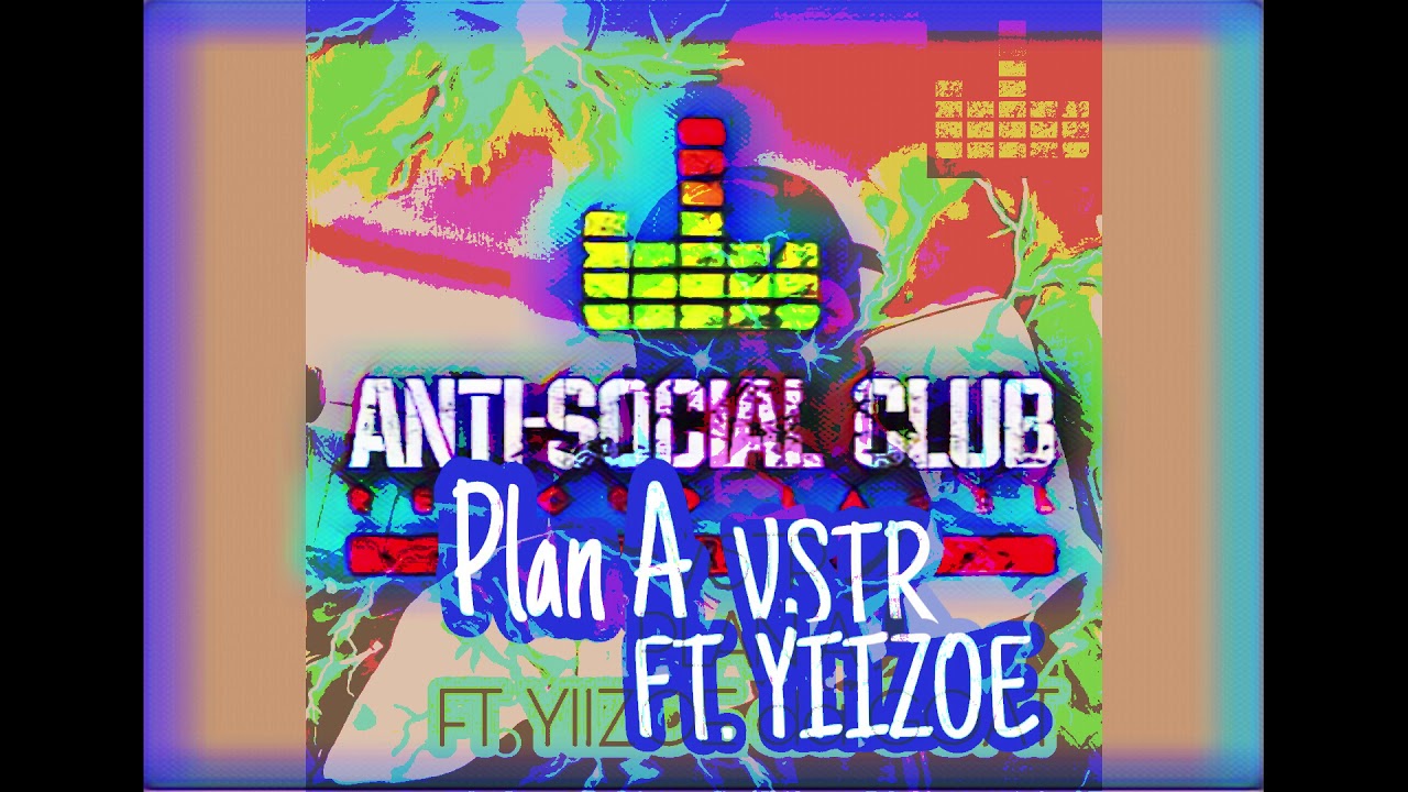 Plan A VSTR FT. YIIZOE TG - YouTube