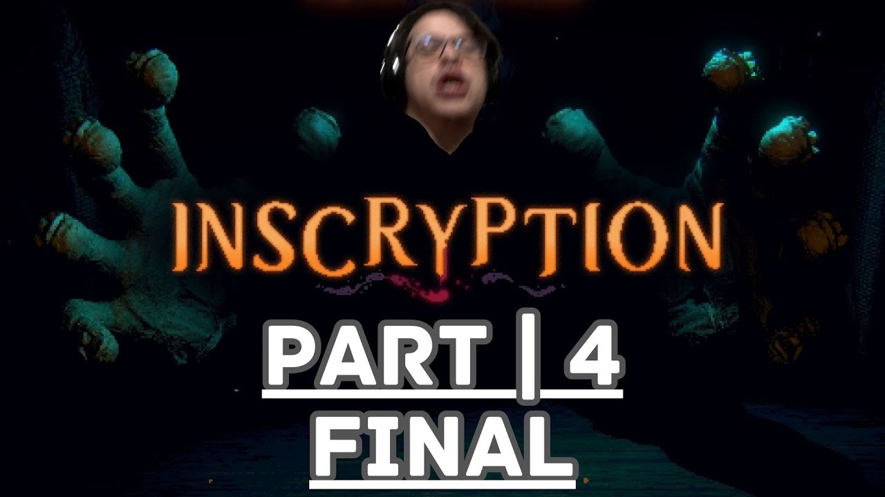 Twitch Livestream | Inscryption | Part 4 [FINAL] - YouTube