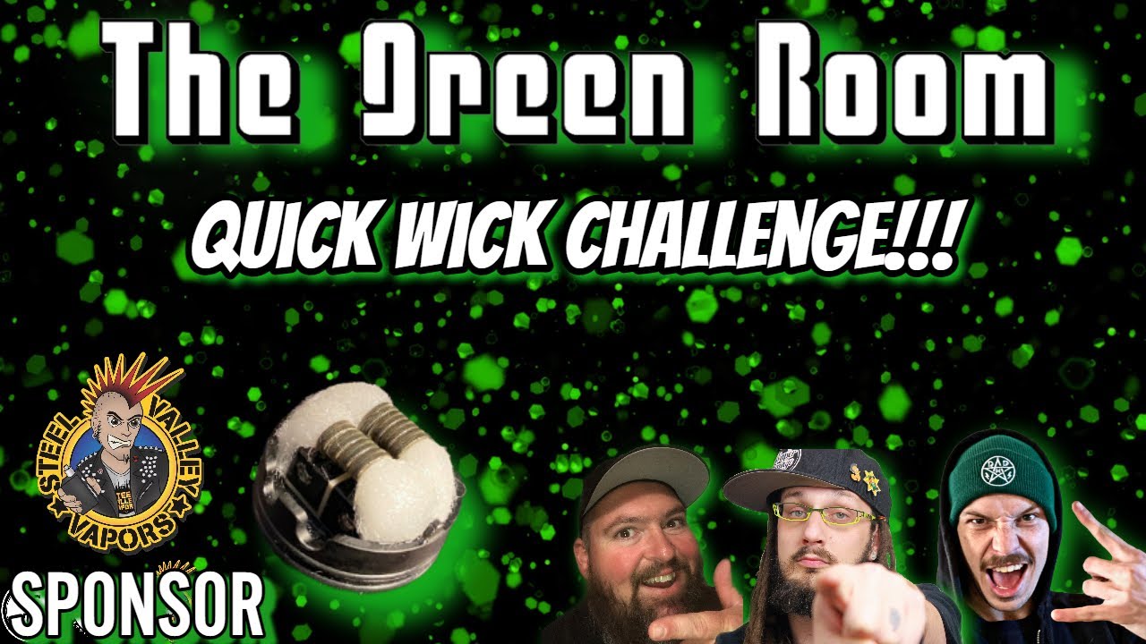 The Green Room | Quick Wick Challenge!!! - YouTube