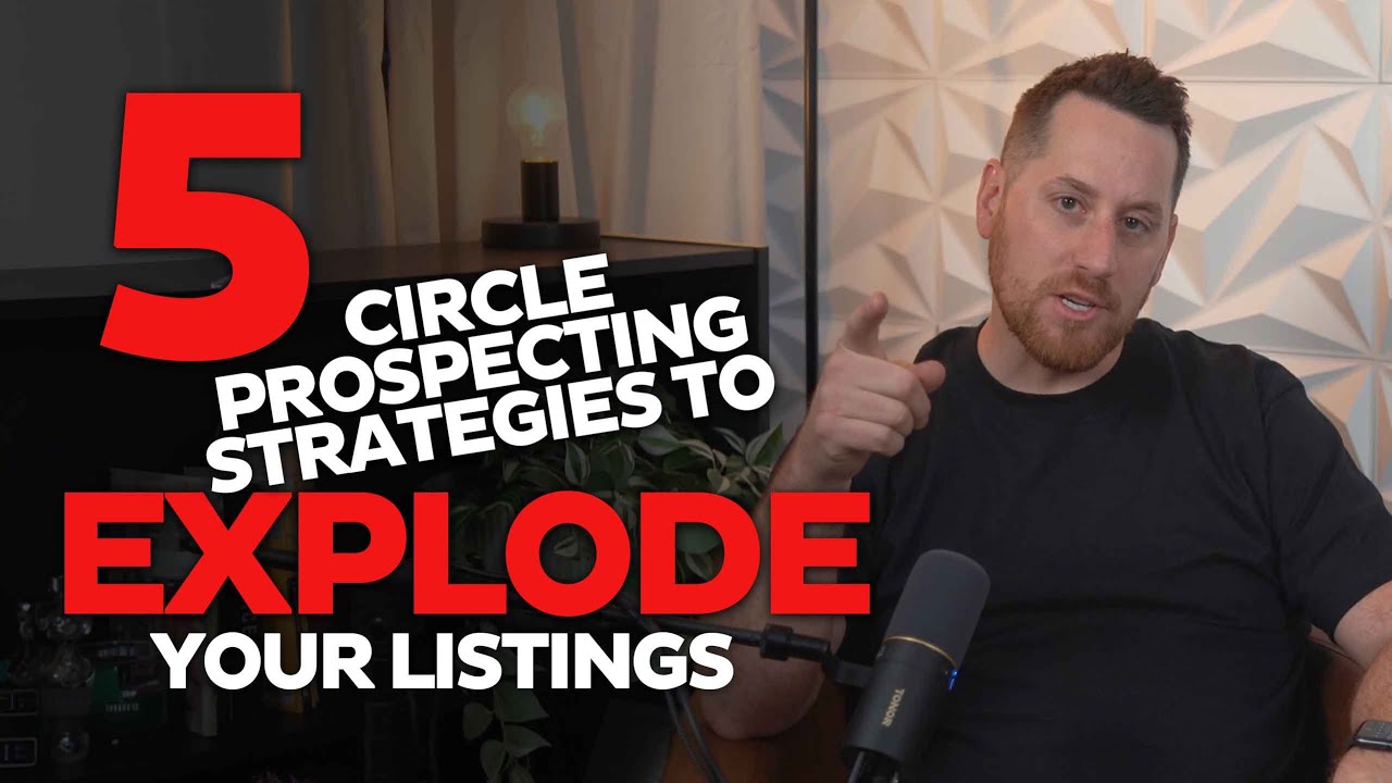 5 Game-Changing Circle Prospecting Strategies for Real Estate Agents ...
