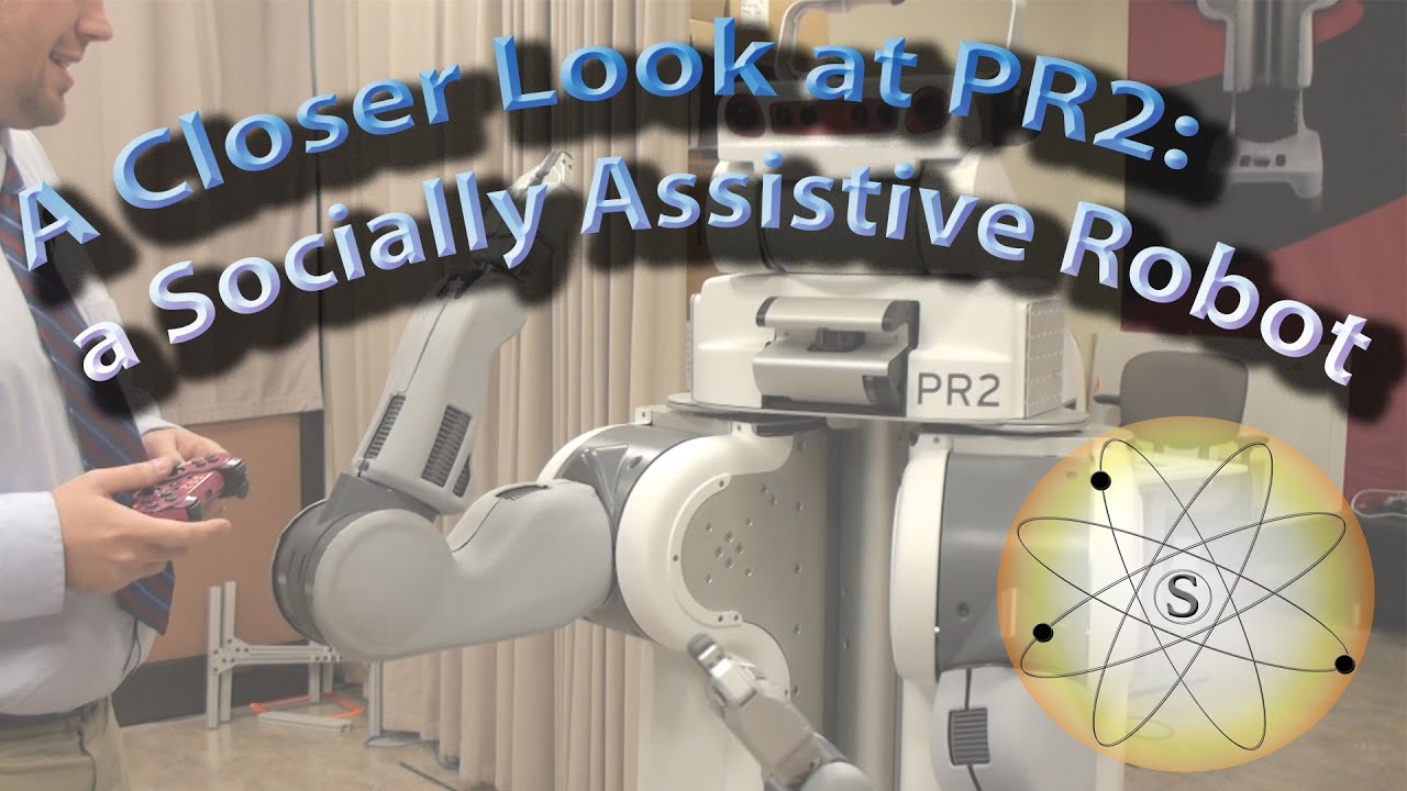 A Closer Look at PR2: A Socially Assistive Robot - YouTube