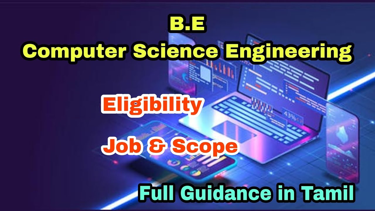 B.E Computer Science Engineering Course Details in Tamil | Job and Scope | - YouTube