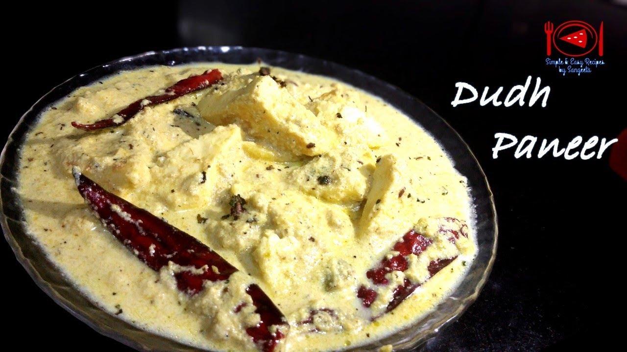Dudh Paneer | Without Onion and Garlic Pure Veg Recipe | Niramish Dudh ...