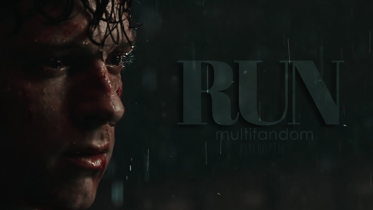 Run - Multifandom - YouTube