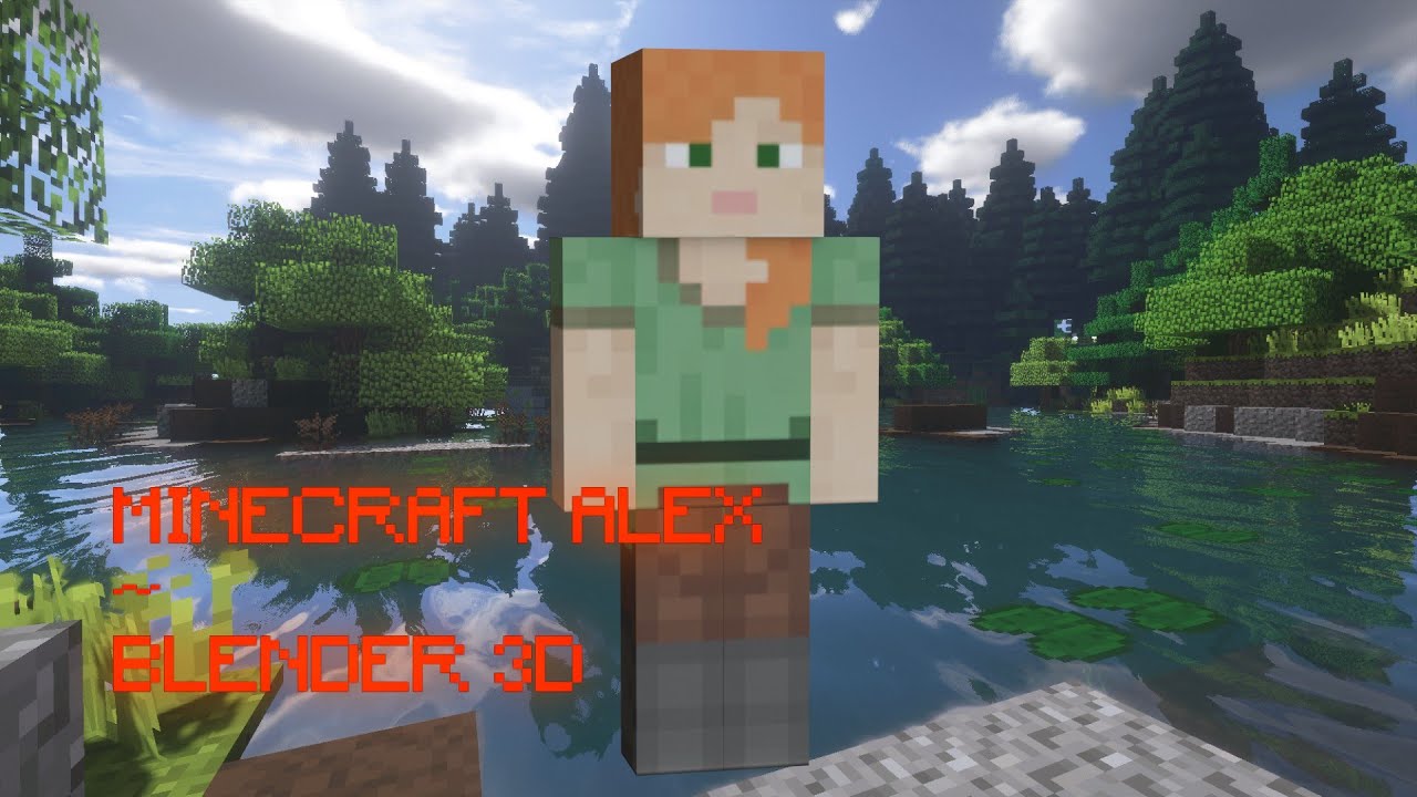 Minecraft Alex 3D Model ~Preview | Blender 3.1 - YouTube