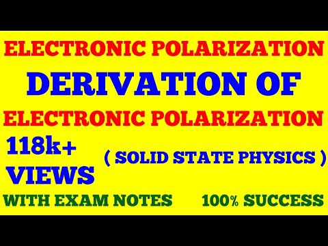 ELECTRONIC POLARIZATION | DERIVATION OF ELECTRONIC POLARIZABILITY ...