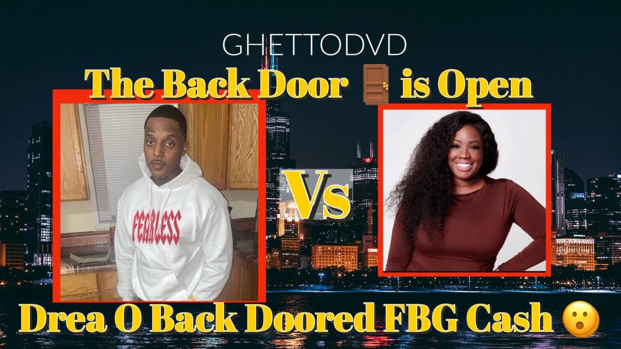 FBG Cash Back Doored by Drea O in a Love 💕 Triangle - Drea O interview ...