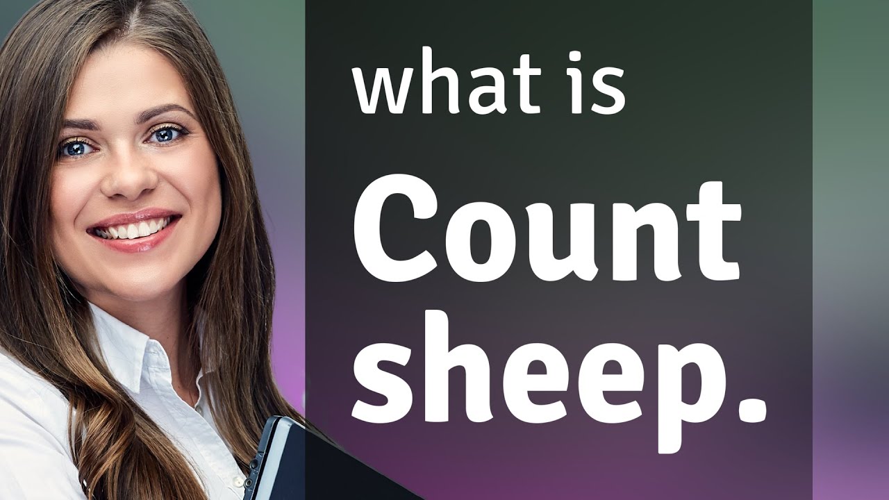 Counting Sheep: The Soothing World of English Idioms - YouTube