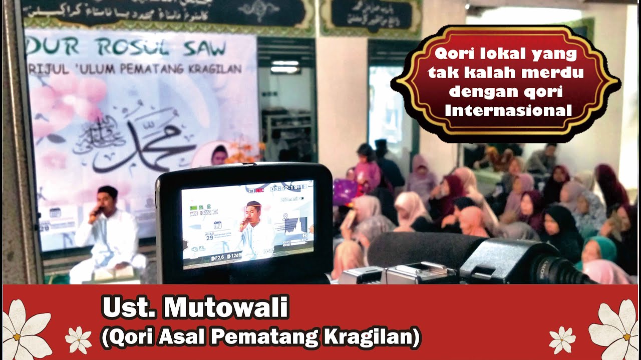 Ust. Mutowali (Qori Asal Pematang Kragilan) Qori lokal yg tak kalah ...