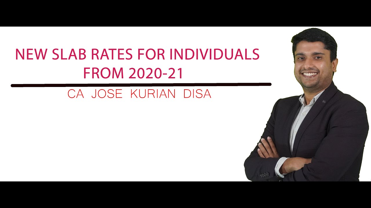 NEW SLAB RATES FOR INDIVIDUALS U/S 115BAC APPLICABLE FROM AY 2021-22 ...