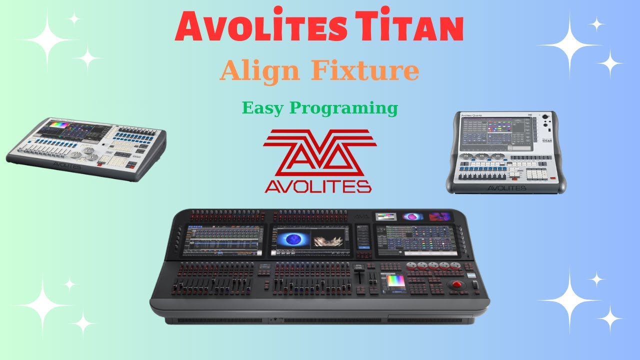 Avolites Titan Align Fixture - Avolites Easy Programing #avolitestitan ...