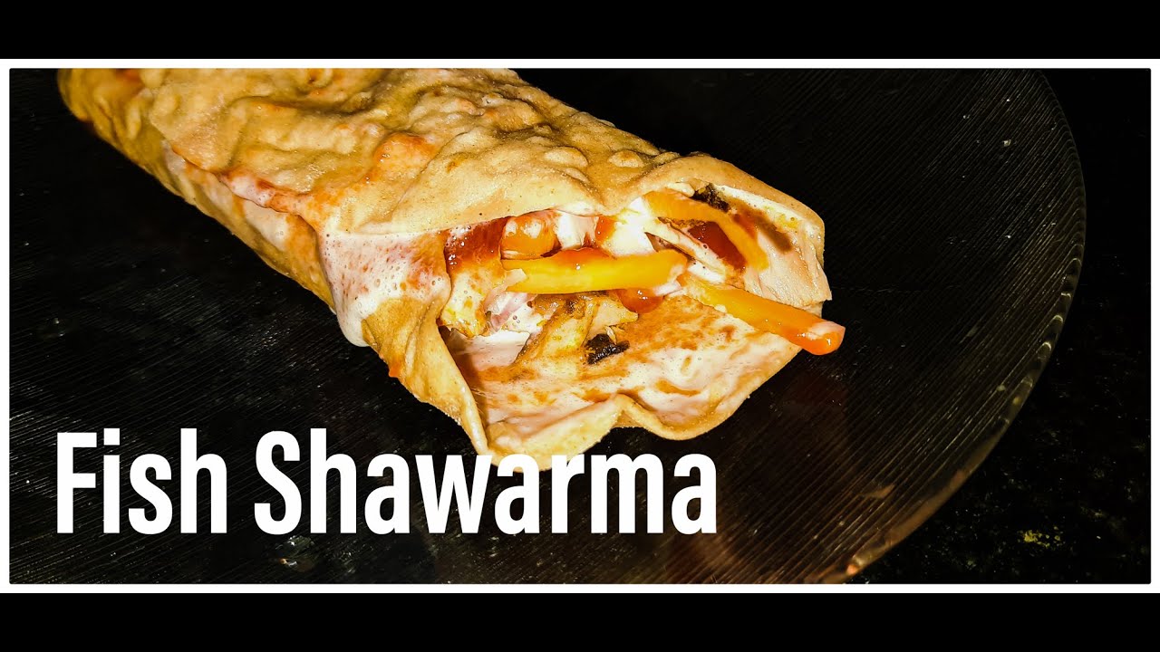 Homemade Fish Shawarma I Easy Recipe - YouTube
