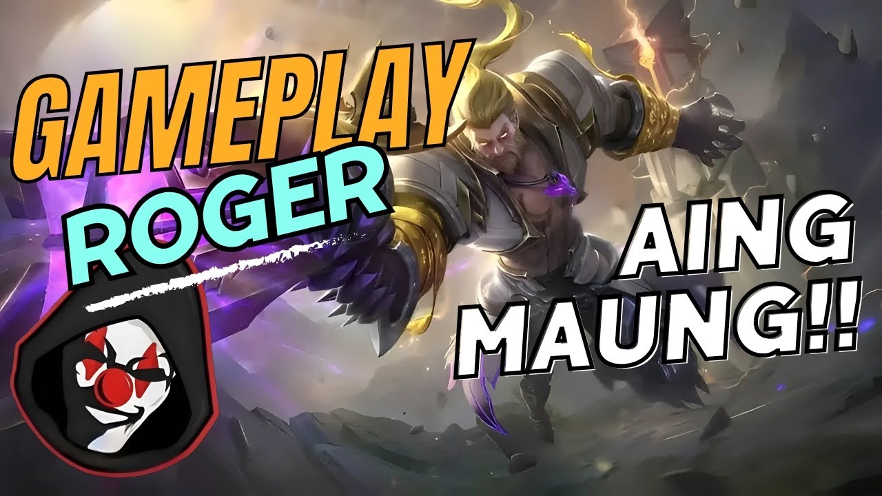 GAMEPLAY ROGER 10 MENIT END. MOBILE LEGENDS BANG BANG! - YouTube