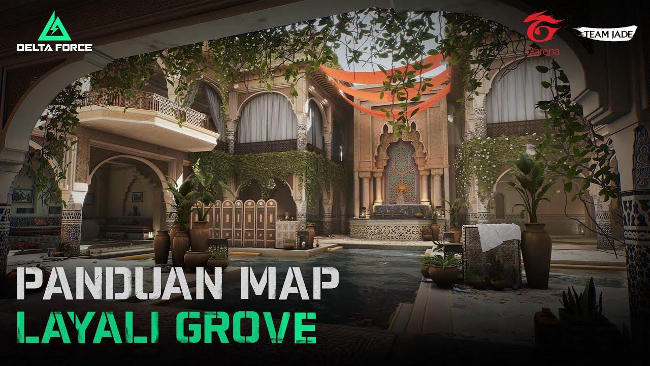 GARENA DELTA FORCE - PANDUAN MAP: LAYALI GROVE - YouTube