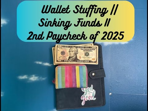 Wallet Stuffing || Sinking Funds || 2nd paycheck || January || 2025 ...