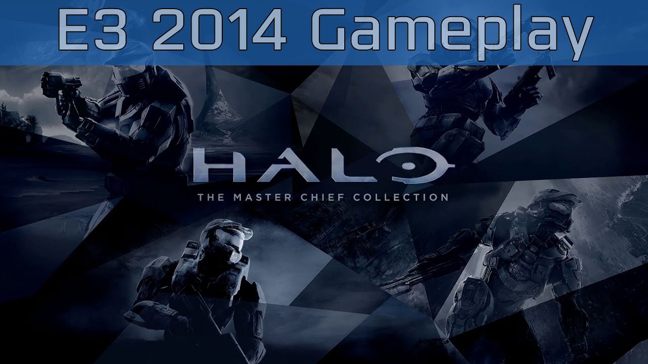 Halo: The Master Chief Collection - E3 2014 Direct-Feed Gameplay [HD ...