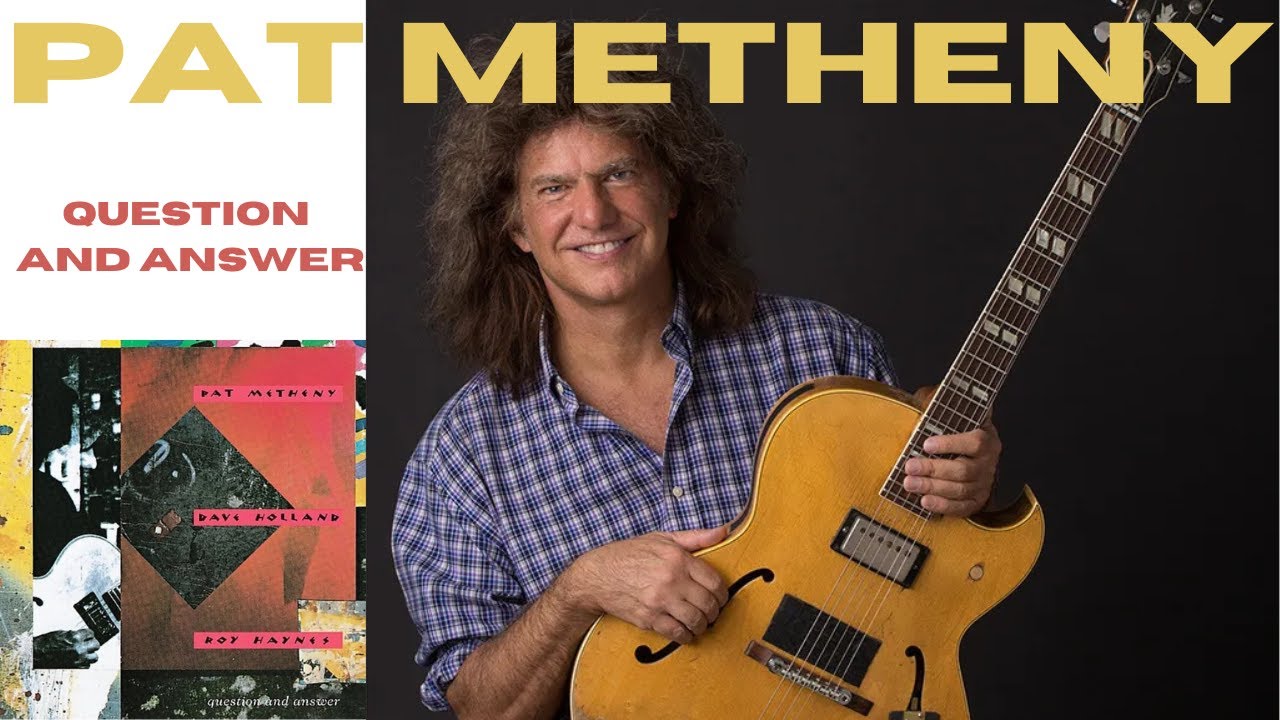 Pat Metheny - Question and Answer - DMSR #24 - YouTube