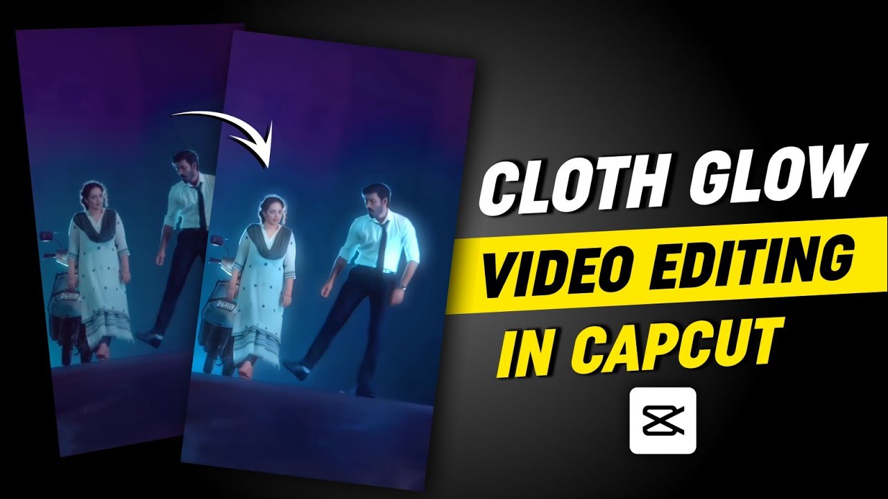 Cloth Glow Effect Video Editing In Capcut | Capcut Glow Video Editing | Capcut Tutorial - YouTube