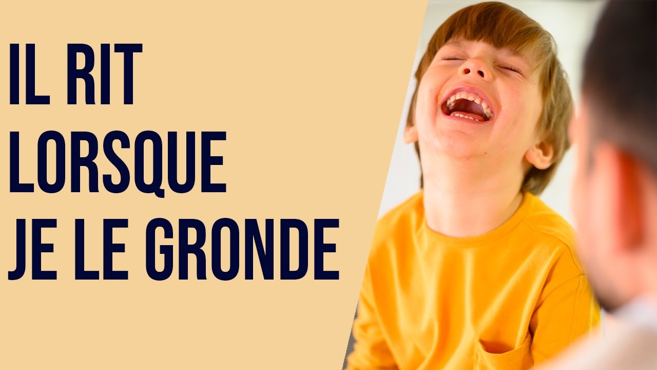 Il rit lorsque je le gronde - YouTube